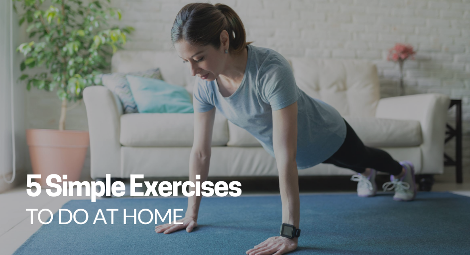 5 Simple Exercises to Do at Home - Powell & Meadows Insurance Agency