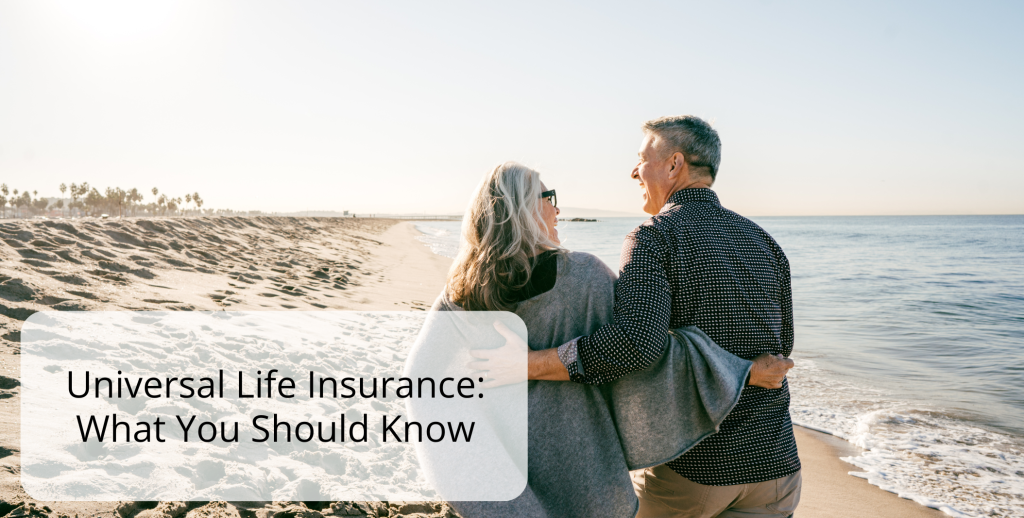 Universal Life Insurance: What You Should Know - Powell & Meadows ...