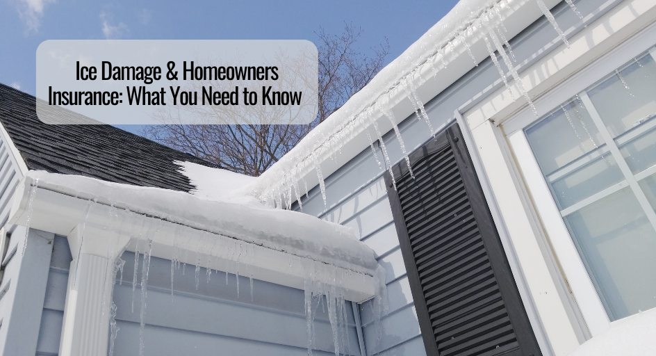 Ice Damage & Homeowners Insurance: What You Need to Know - Powell ...
